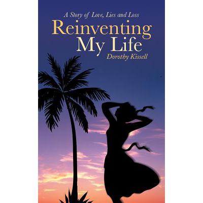 Reinventing My Life