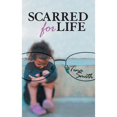 Scarred for Life