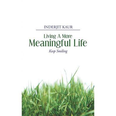 Living a More Meaningful Life