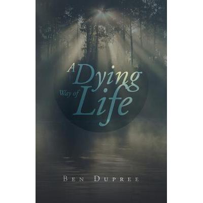 A Dying Way of Life