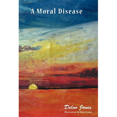 A Moral Disease