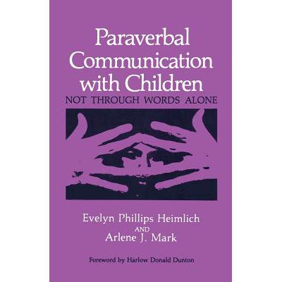 Paraverbal Communication with Children: Not Through Words Alone