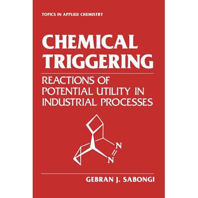 Chemical Triggering : Reactions of Potential...