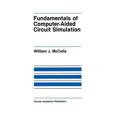 Fundamentals of Computer-Aided Circuit Simulation