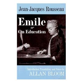 埃米尔： 或论教育 英文原版 Emile: Or On Education