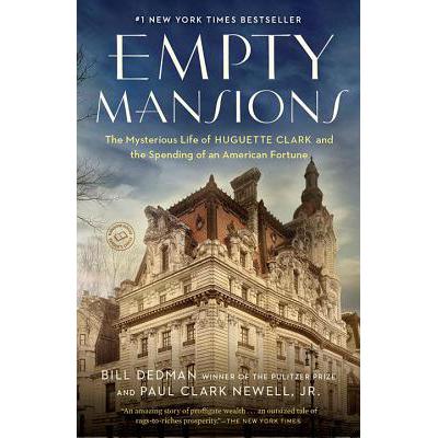 Empty Mansions: The Mysterious Life of Hugue...