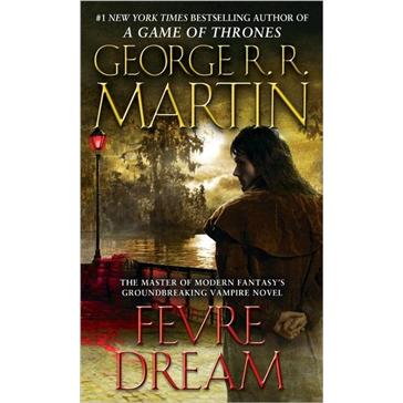 Fevre Dream[热夜之梦]