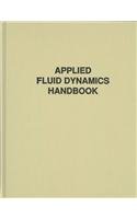 Applied Fluid Dynamics Handbook