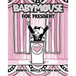 BABYMOUSE #16: FOR PRESIDENT