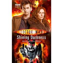 Doctor Who: Shining Darkness (Doctor Who (BBC Hardcover))