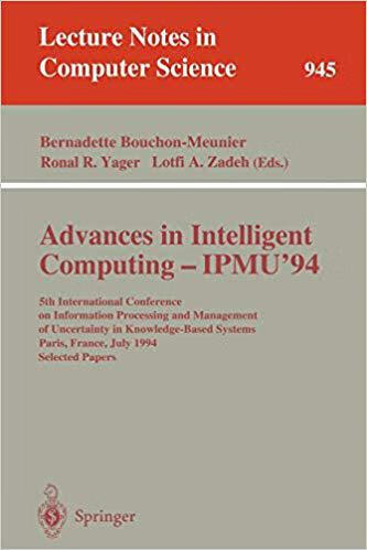 Advances in Intelligent Computing - IPMU ’94