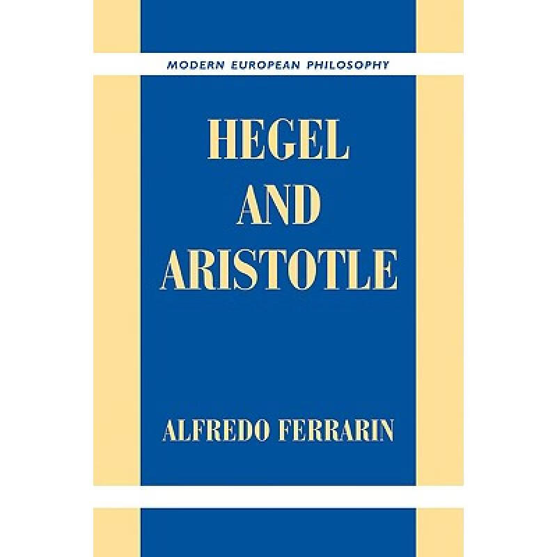 Hegel and Aristotle: - Hegel and Aristotle