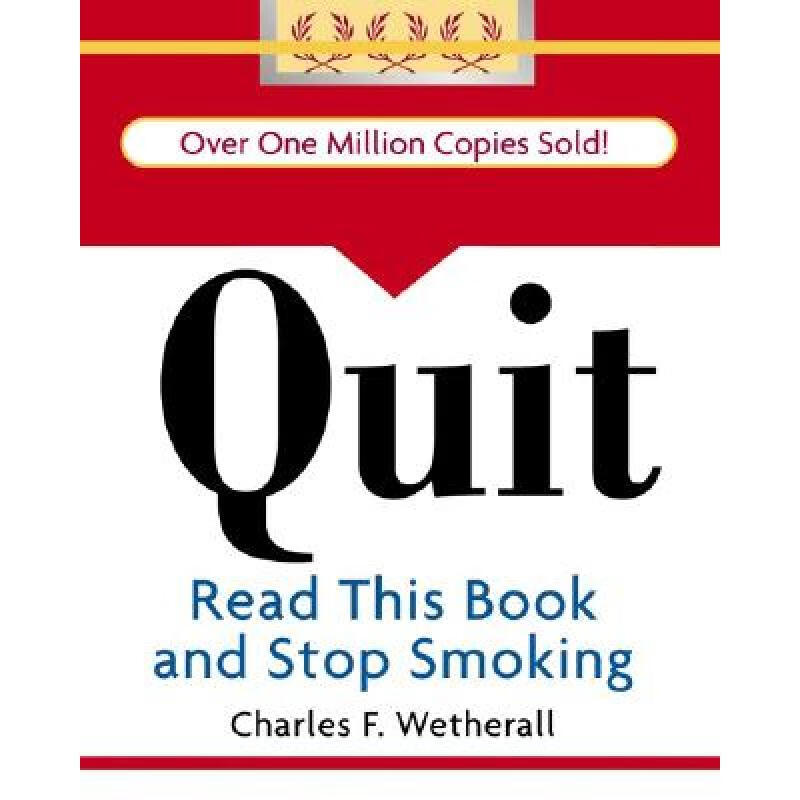 Quit: Read This Book and Stop Smoking