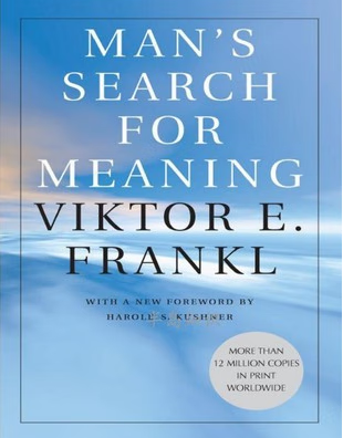 Viktor E. Frankl - Man's Search for Meaning