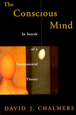 The Conscious Mind