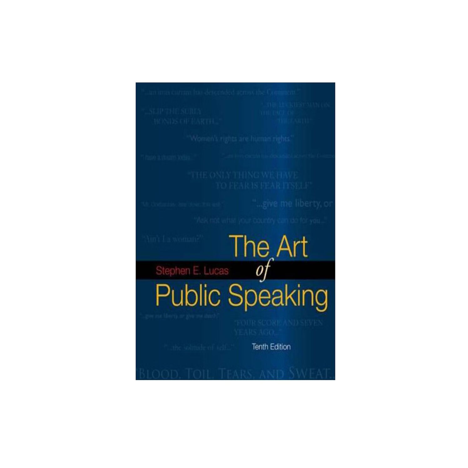 The Art of Public Speaking, 10th Edition