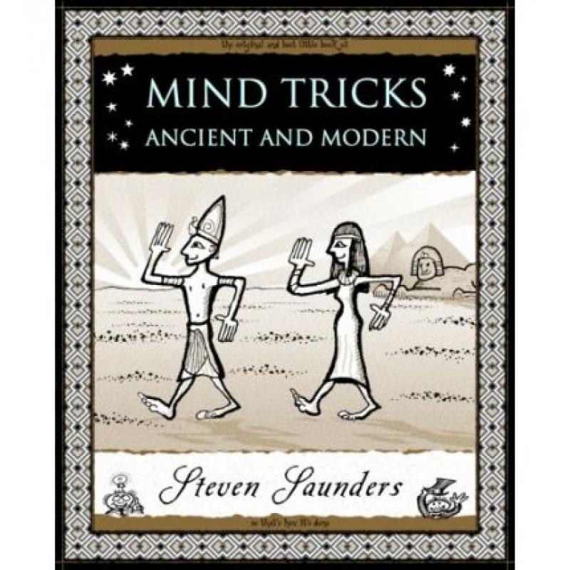 Mind Tricks: Ancient and Modern