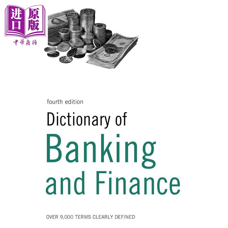 Dictionary of Banking and Finance 银行和金融词典 超过9000个术语清晰定义 英语语言学习工具书 英文原版图书