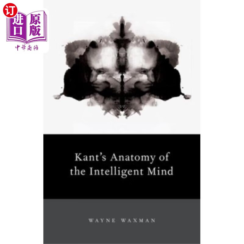 海外直订Kant's Anatomy of the Intelligent Mind 康德的《心智剖析》