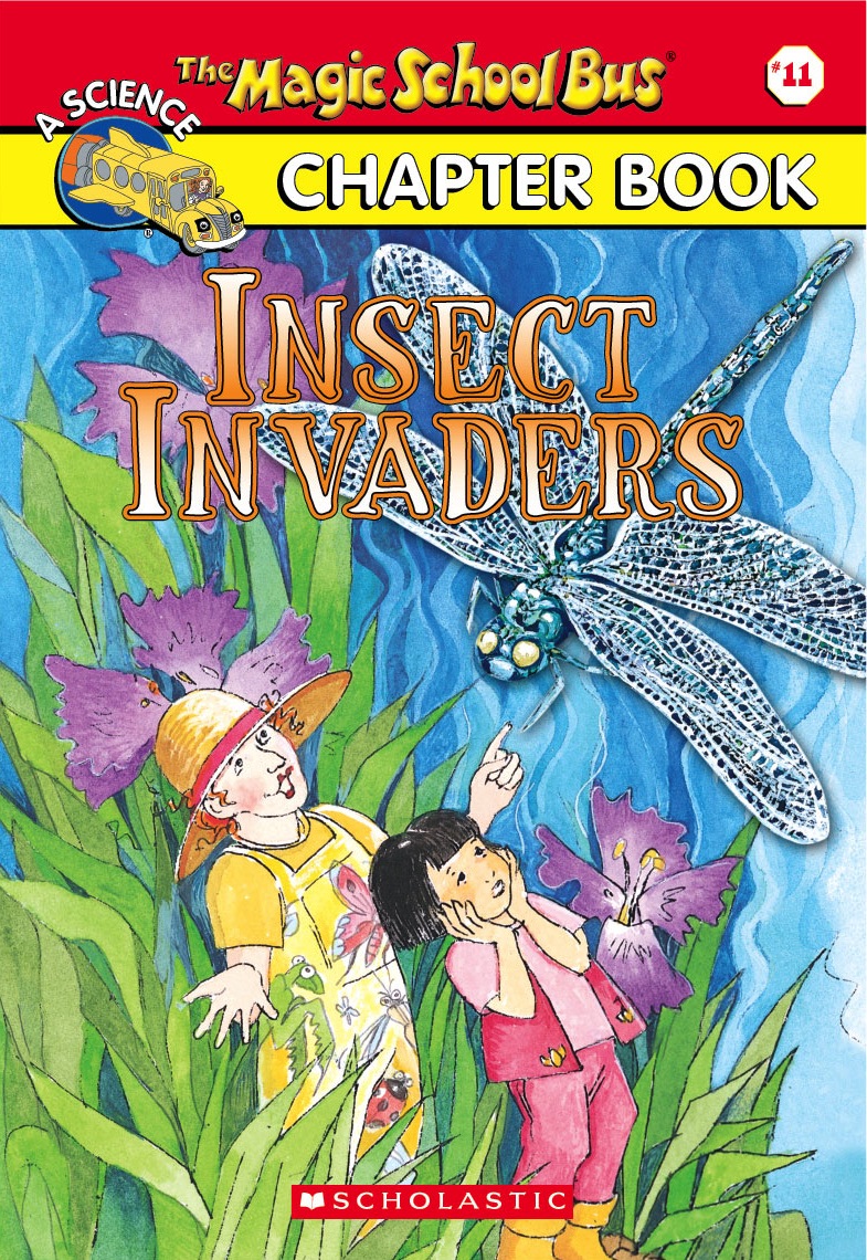 The Magic School Bus : Insect Invaders (Chapter Book #11)神奇校车章节书系列#11：昆虫袭击者 英文原版 进口儿童绘本