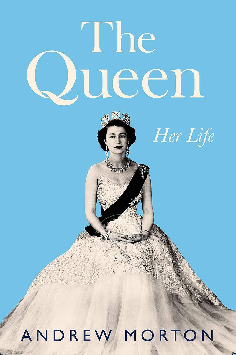 女王 她的一生 伊丽莎白二世 英文原版 Queen: Her Life