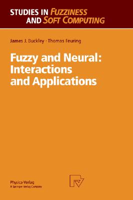 Fuzzy and Neural: Interactions and Applications