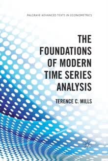 The Foundations of Modern Time Series Analysis
