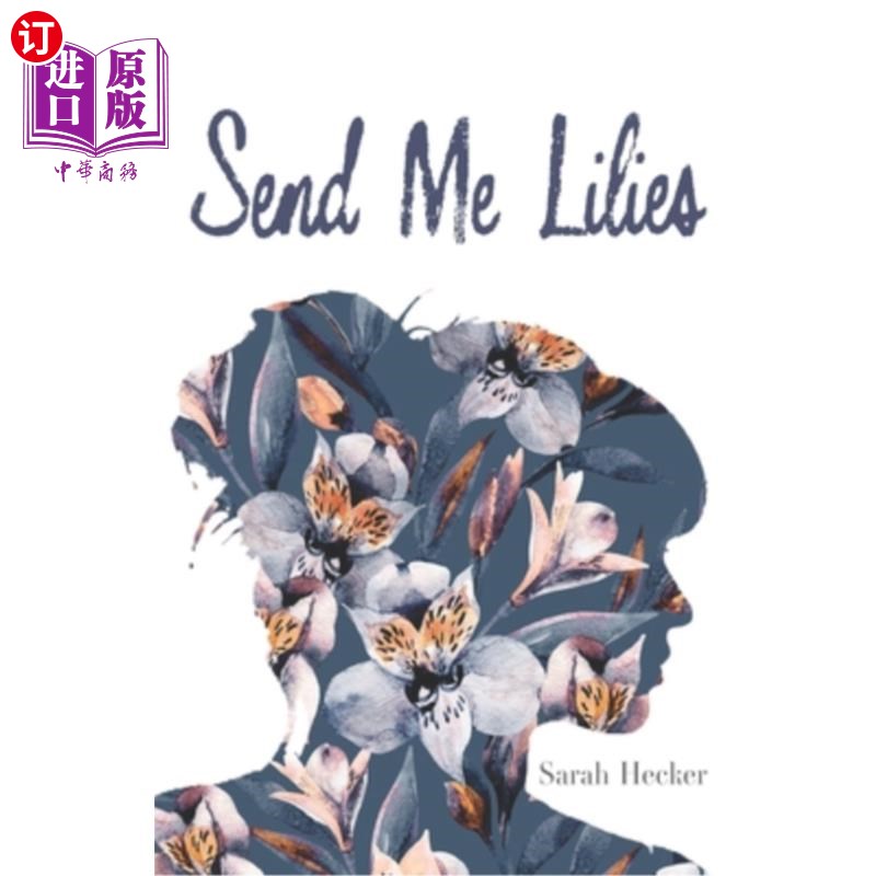 海外直订Send Me Lilies 送我百合花