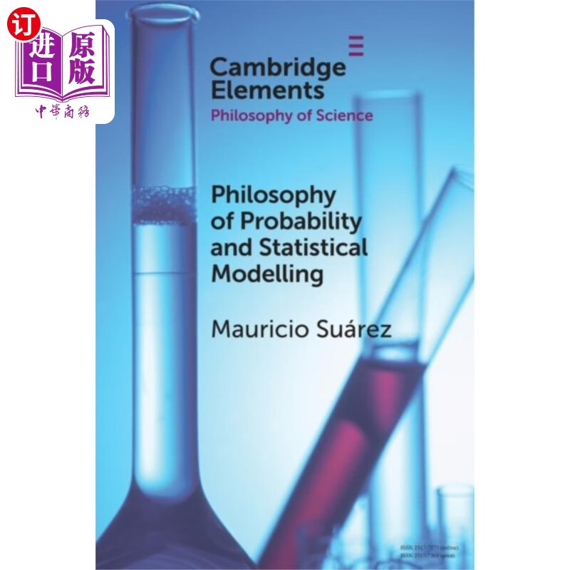 海外直订Philosophy of Probability and Statistical Modell... 概率论与统计模型“，