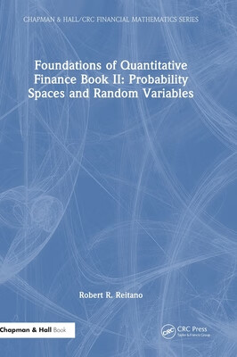 Foundations of Quantitative Finance Book II:  Probability Spaces and Random Variables