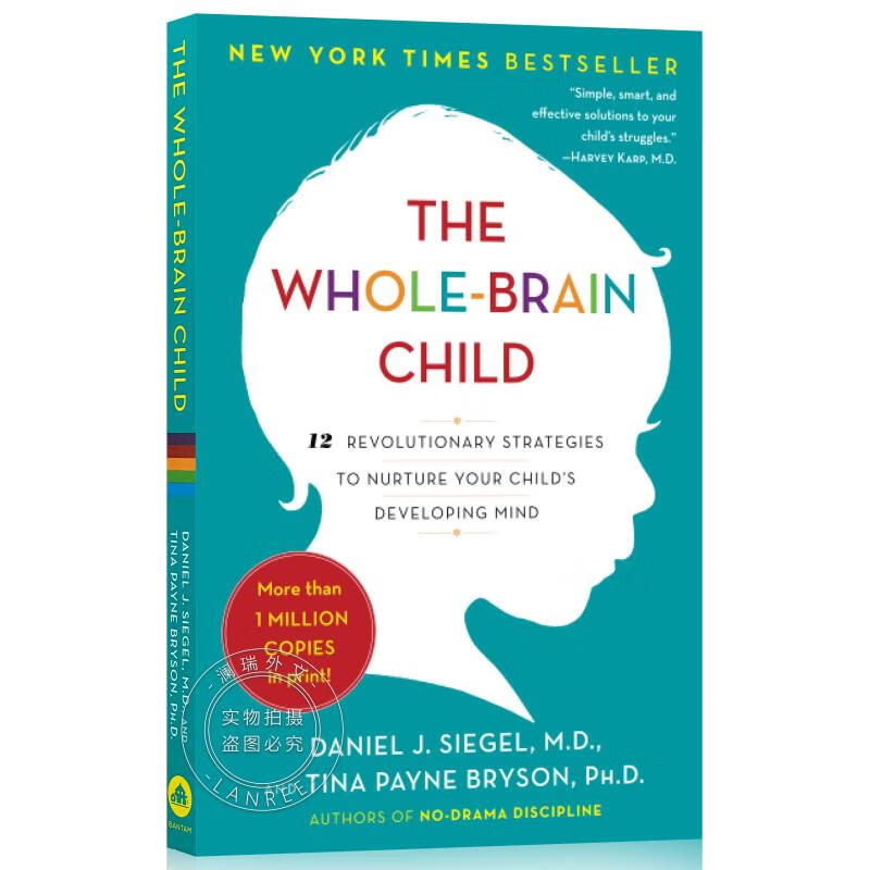 现货 全脑教养法 The Whole-Brain Child: 12 Revolutionary Strategies to Nurture Your Child's Developing Mind