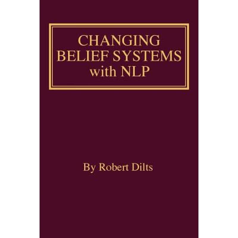 Changing Belief Systems With NLP