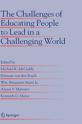 The Challenges of Educating People to Lead in a