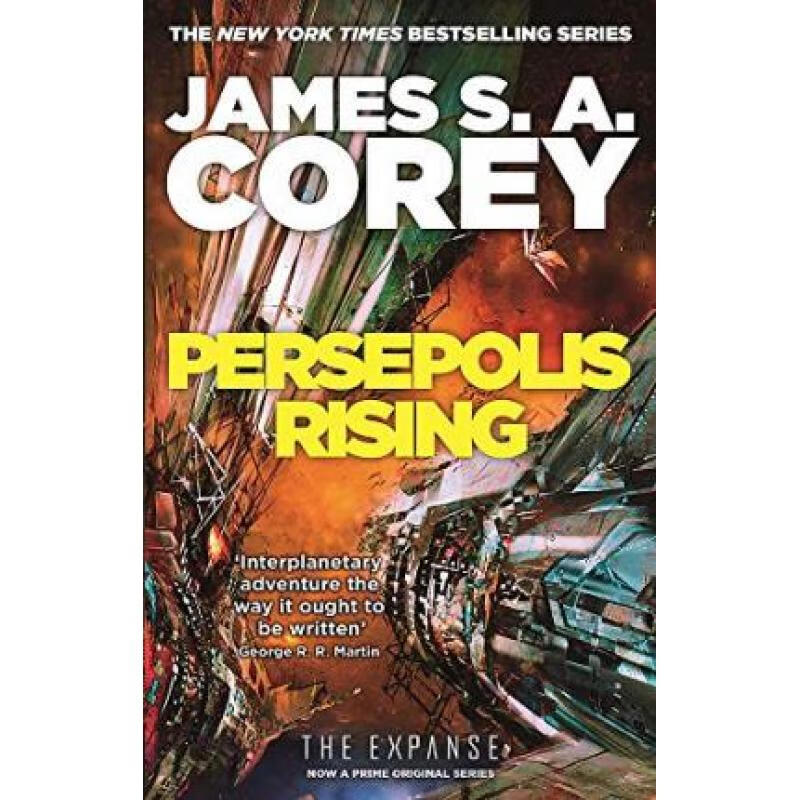 Persepolis Rising: Book 7 of the Expanse (now a...
