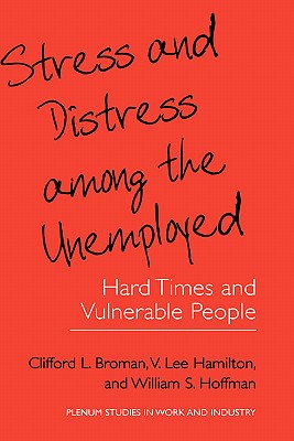 Stress and Distress among the Unemployed