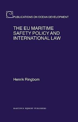 The Eu Maritime Safety Policy and International