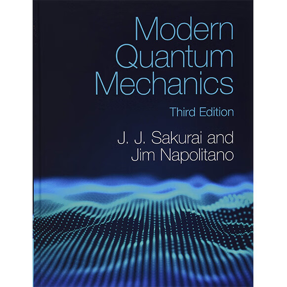 英文原版纸质 Modern Quantum Mechanics现代量子力学 3版