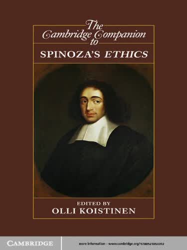 The Cambridge Companion to Spinoza’s  Ethics