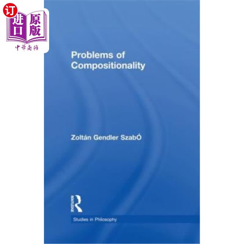 海外直订Problems of Compositionality 组合性问题