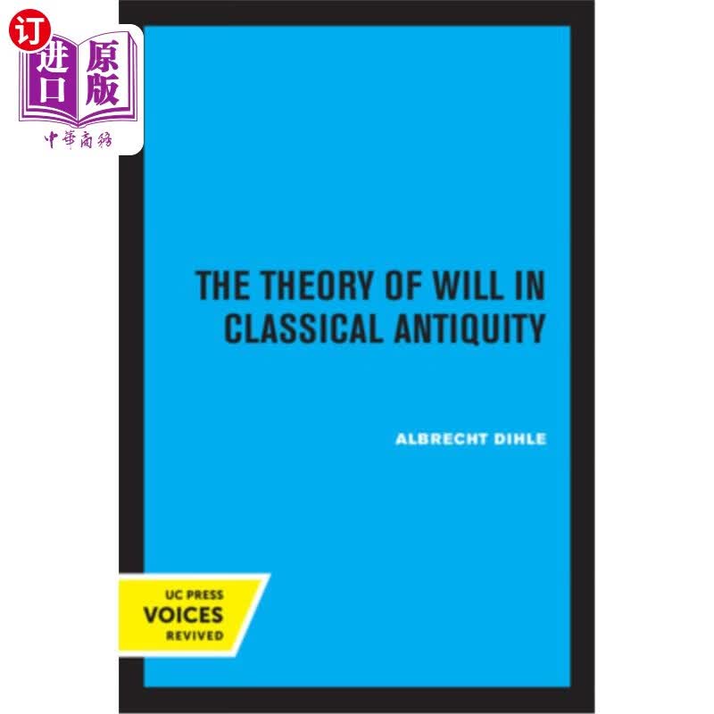 海外直订The Theory of Will in Classical Antiquity 古典时期的意志论