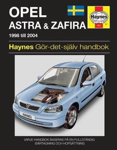 Opel Astra and Zafira (1998 - 2004) Haynes Repair Manual (svenske utgava)