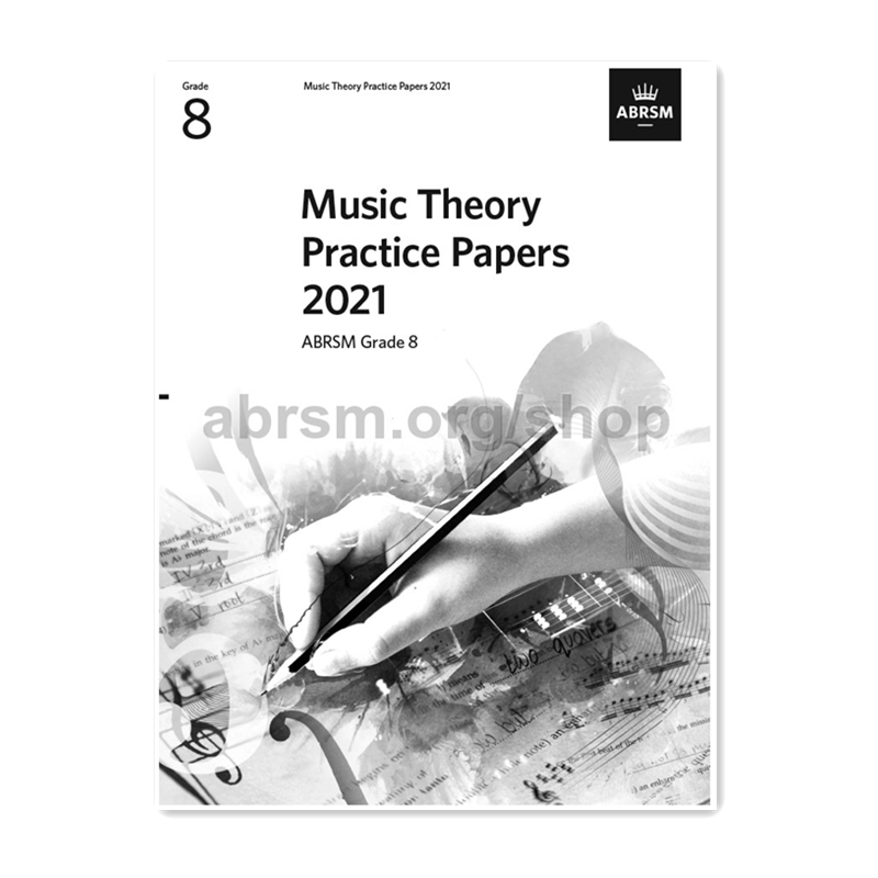 英皇考级乐理教材2021年乐理试题和答案1-8级英文原版 线上考级乐理考试试题试卷Music Theory Practice Papers 2021 2021年乐理试题第8级