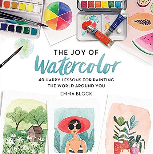 现货 The Joy of Watercolor: 40 Happy Lessons for