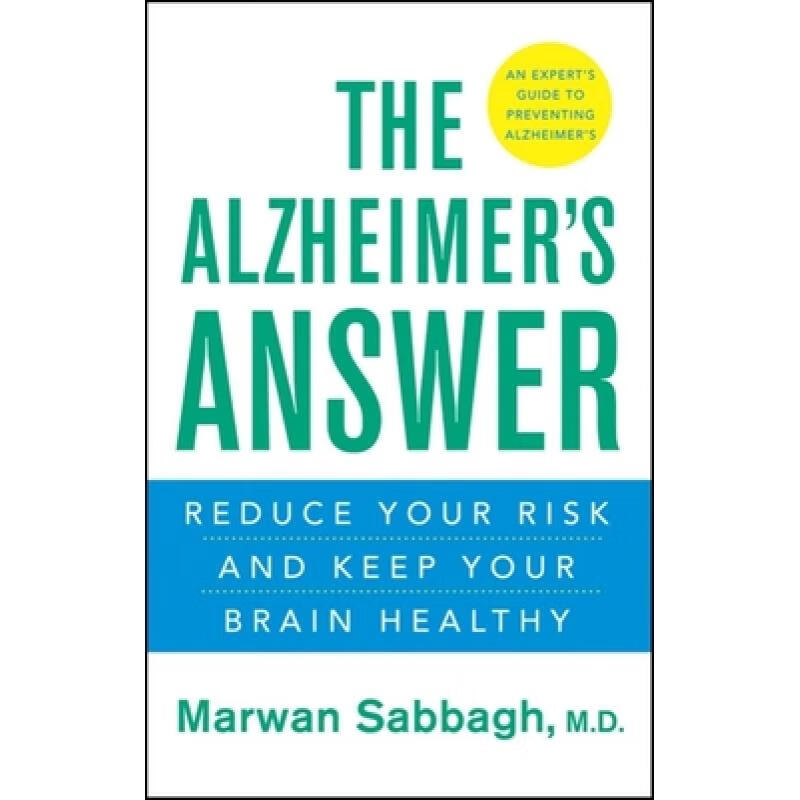 The Alzheimer's Answer : Reduce Your Risk and Keep Your Brain Healthy