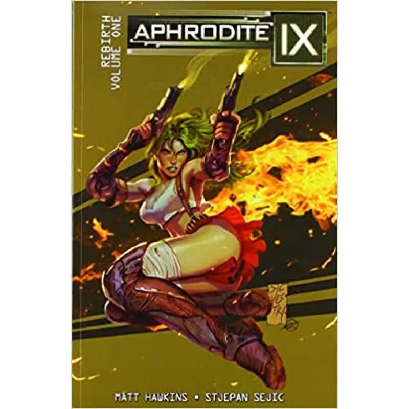 Aphrodite IX: Rebirth Volume 1
