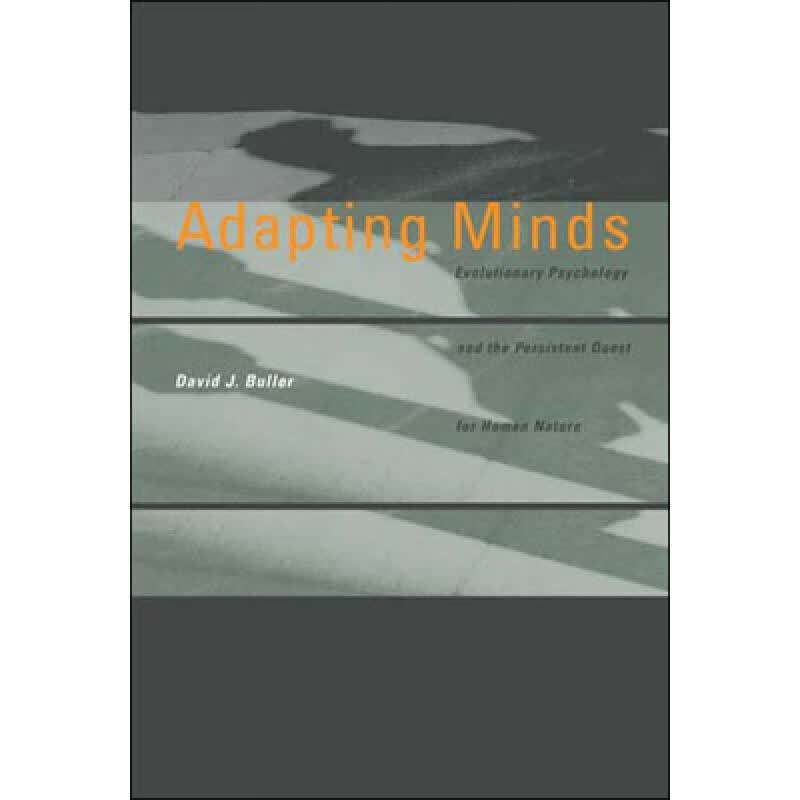 Adapting Minds: Evolutionary Psychology and ...