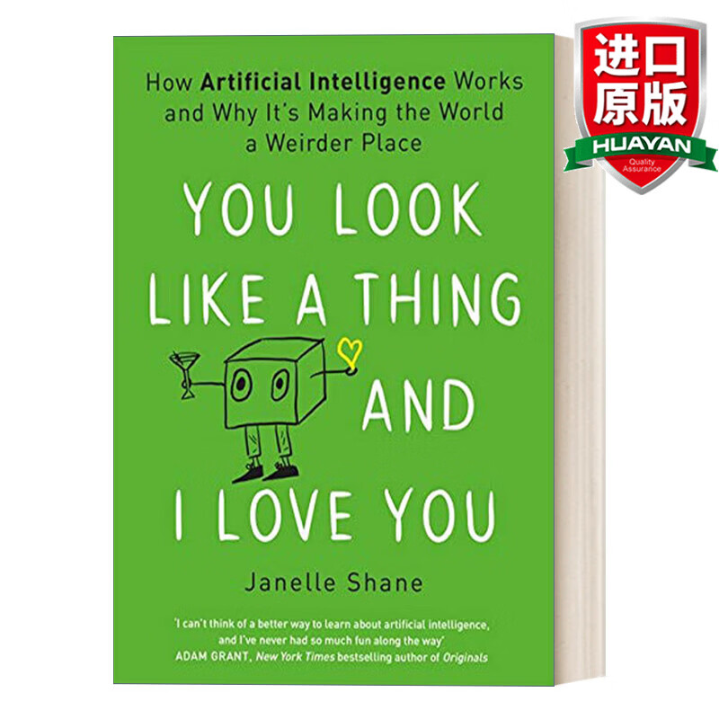 You Look Like a Thing and I Love You 英文原版 你看起来好像 我爱你 AI的工作原理以及它为这个世界带来的稀奇古怪 进口书 英文版