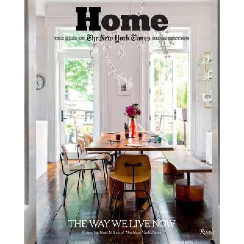Home: The Best of the New York Times Home Secti...