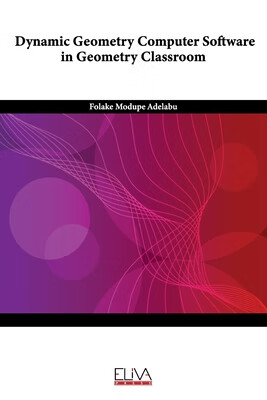 Dynamic Geometry Computer Software in Geometry Classroom