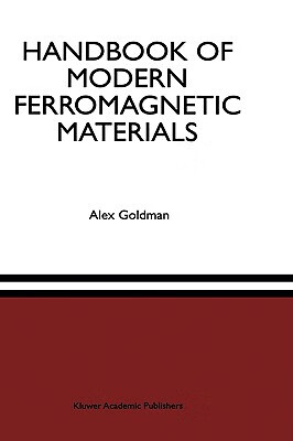 Handbook of Modern Ferromagnetic Materials